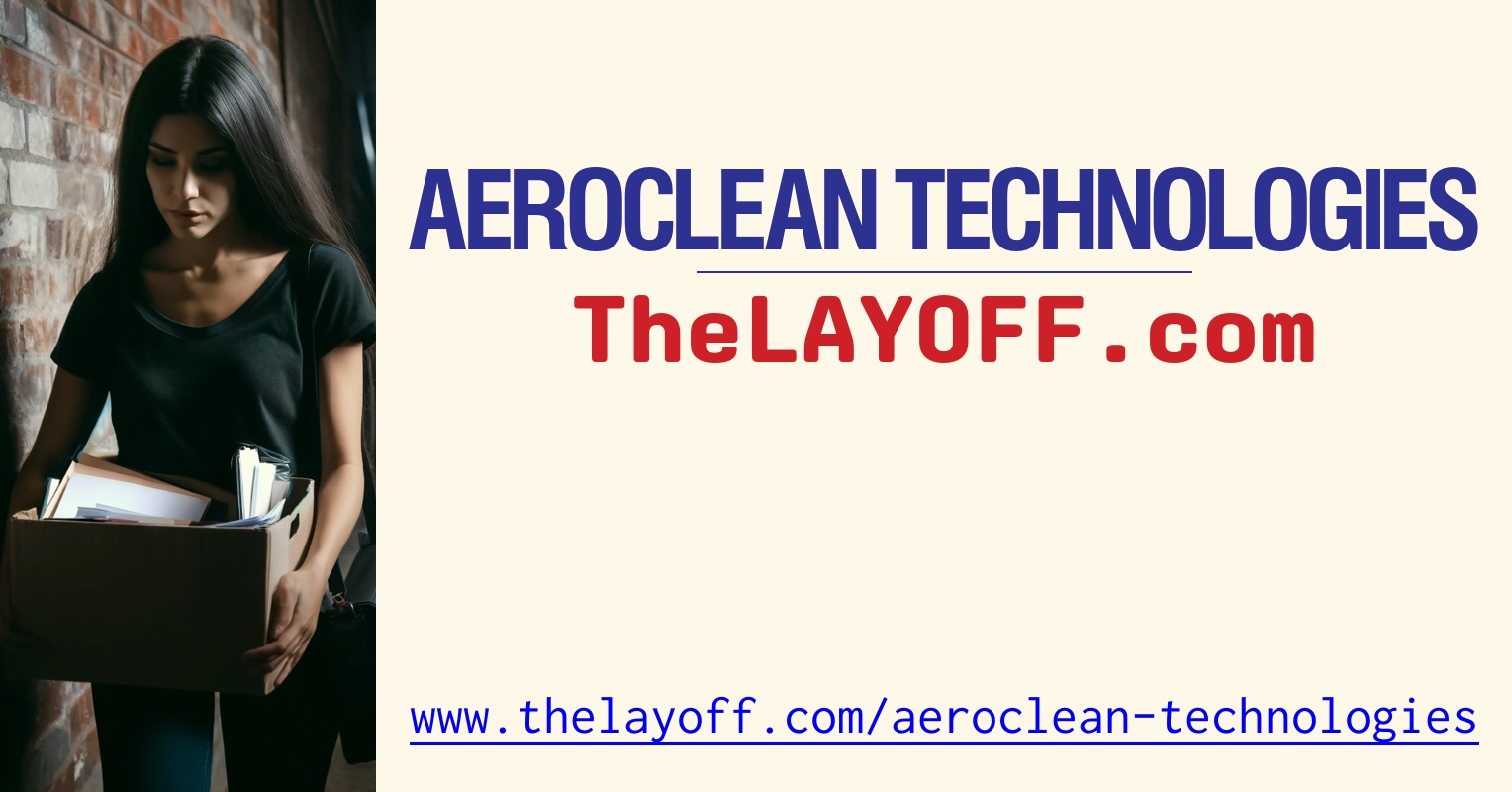 Aeroclean Technologies Layoffs - TheLayoff.com