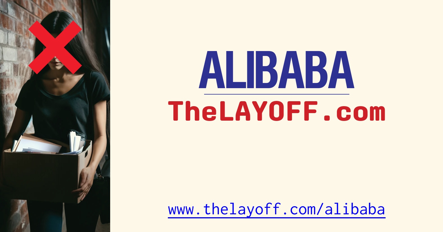 Alibaba Layoffs - TheLayoff.com