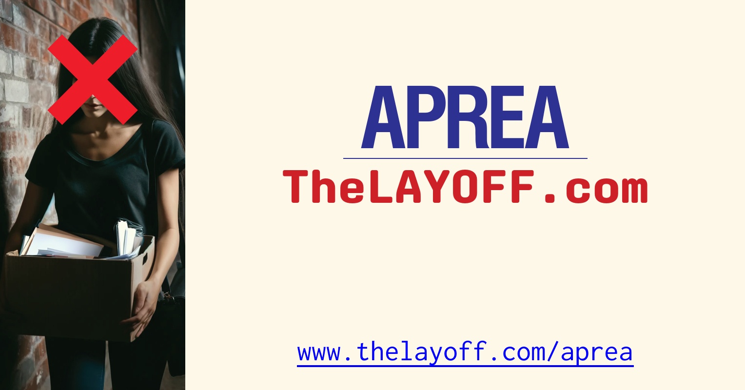 Aprea Layoffs - TheLayoff.com