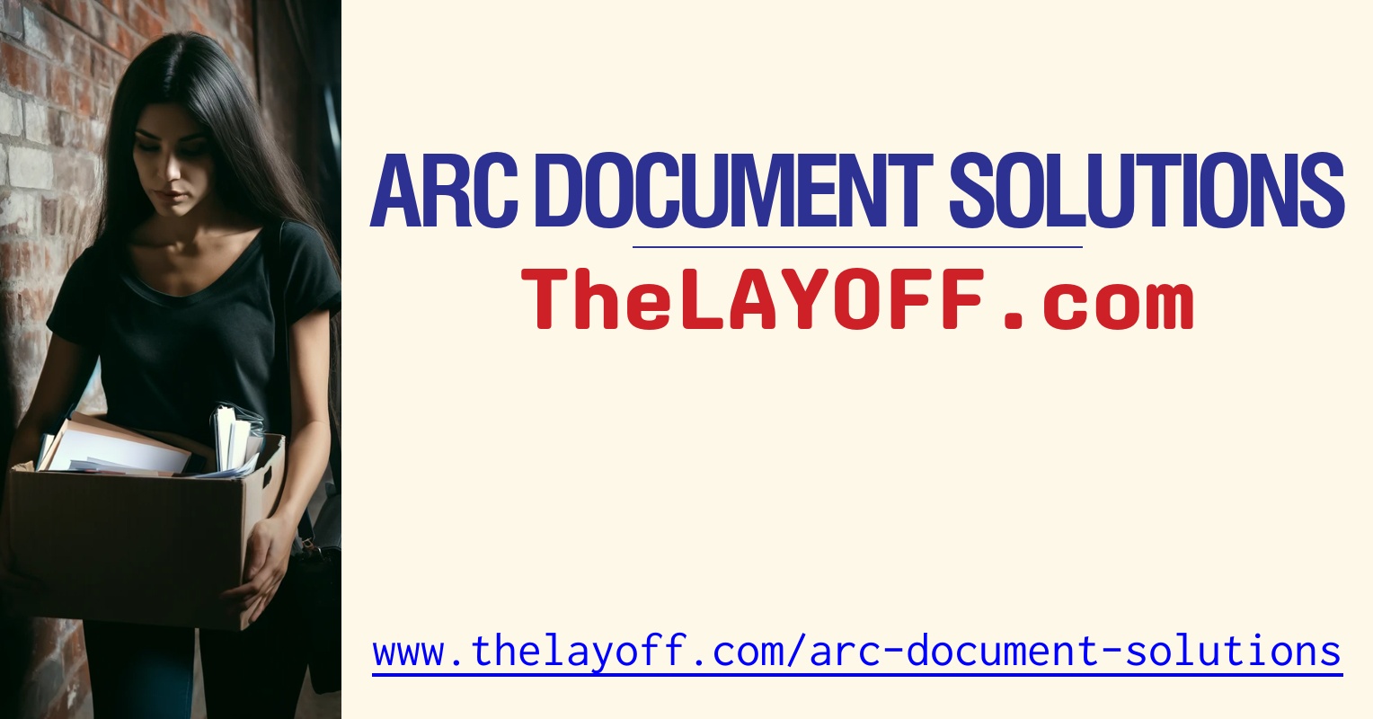 ARC Document Solutions Inc. Layoffs - TheLayoff.com