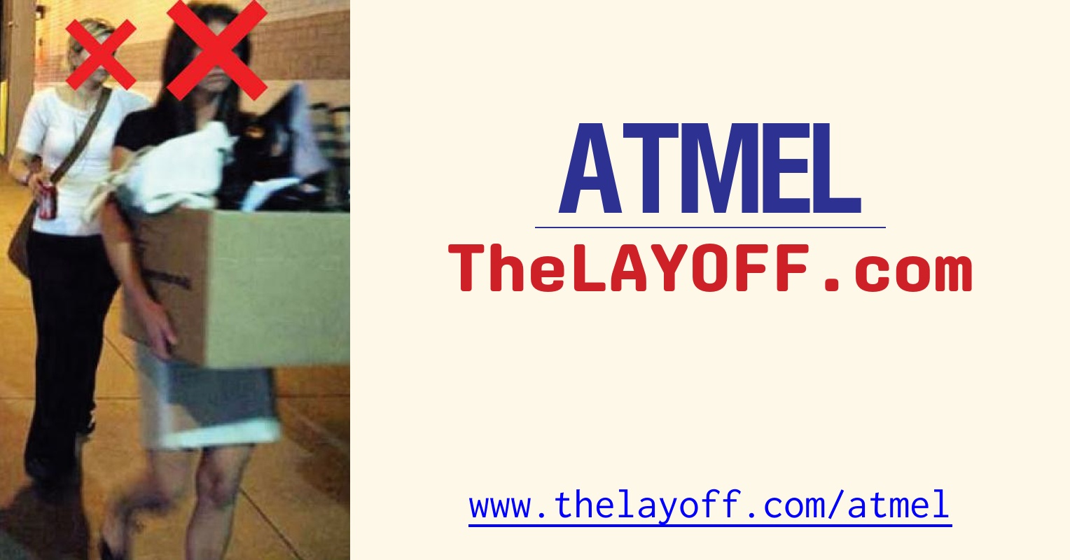 Atmel Corp. Layoffs - TheLayoff.com