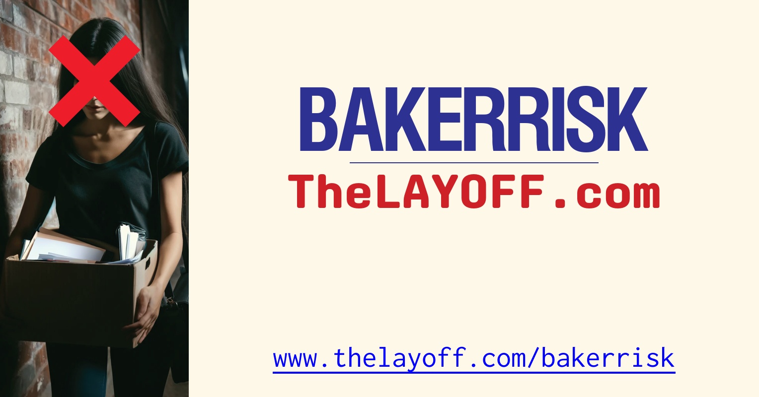 BakerRisk Layoffs - TheLayoff.com