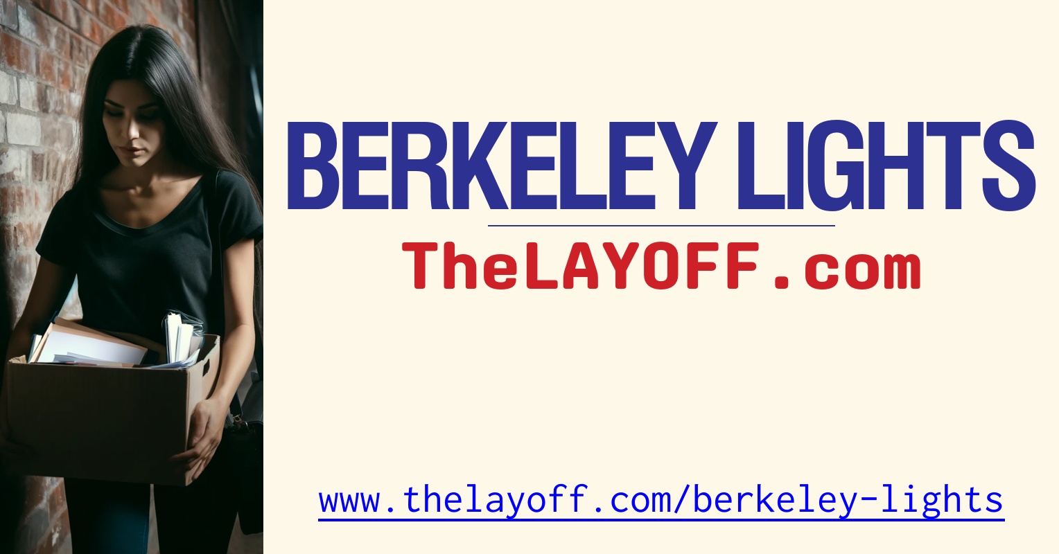 Berkeley Lights Layoffs - TheLayoff.com