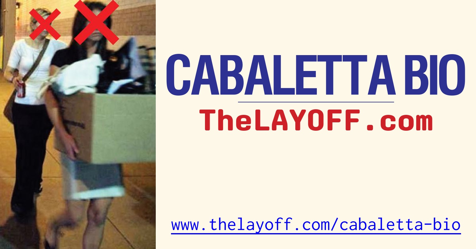Cabaletta Bio Layoffs - TheLayoff.com