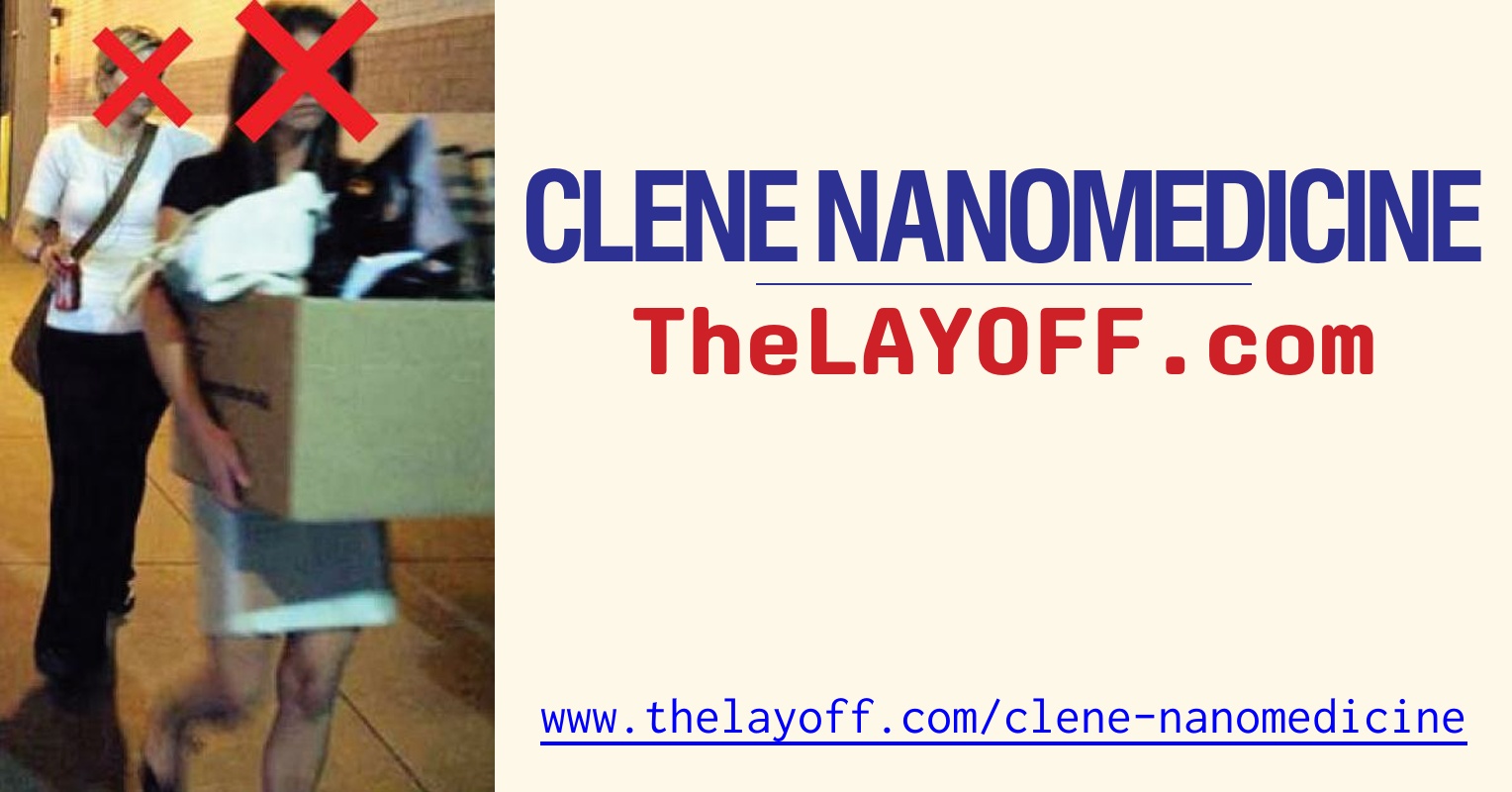 Clene Nanomedicine Layoffs - TheLayoff.com