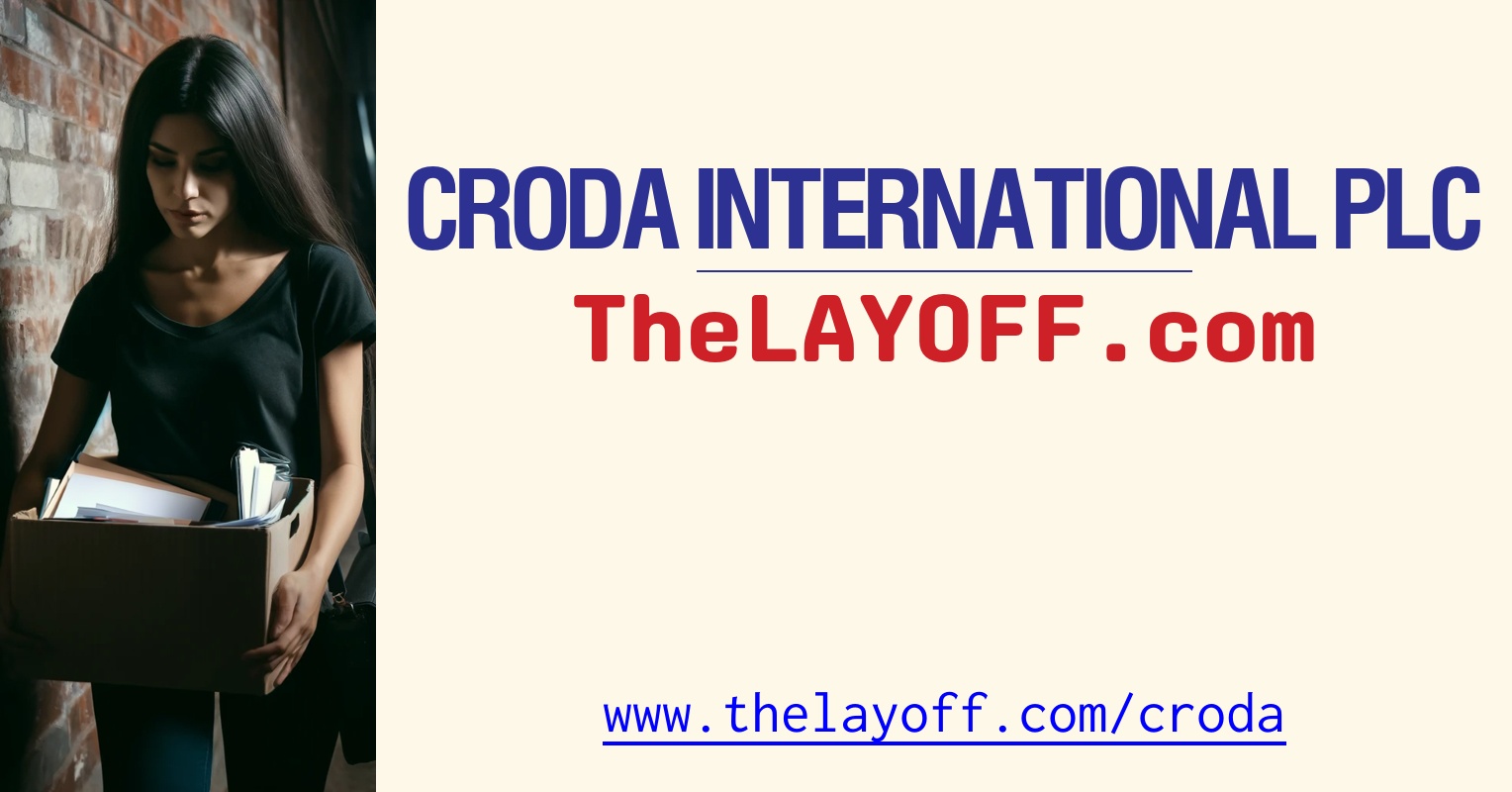 Croda International Plc Layoffs - TheLayoff.com