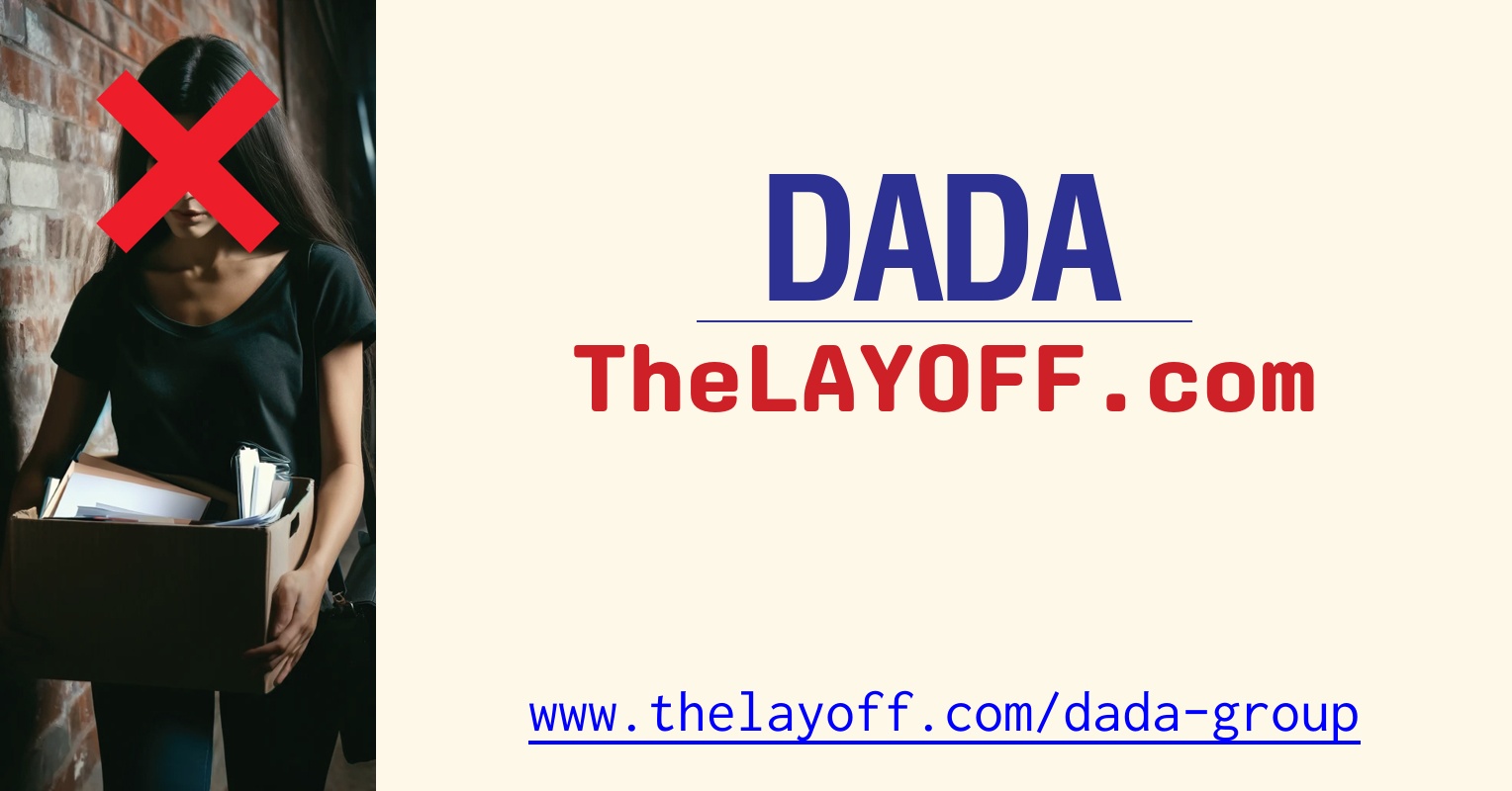 Dada Group Layoffs - TheLayoff.com