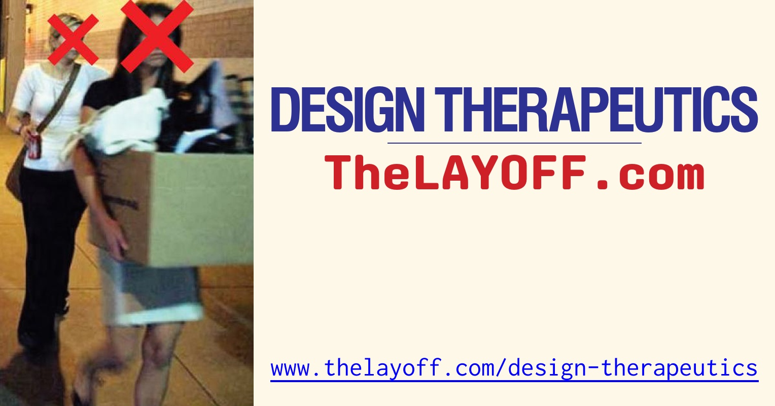 Design Therapeutics Layoffs - TheLayoff.com