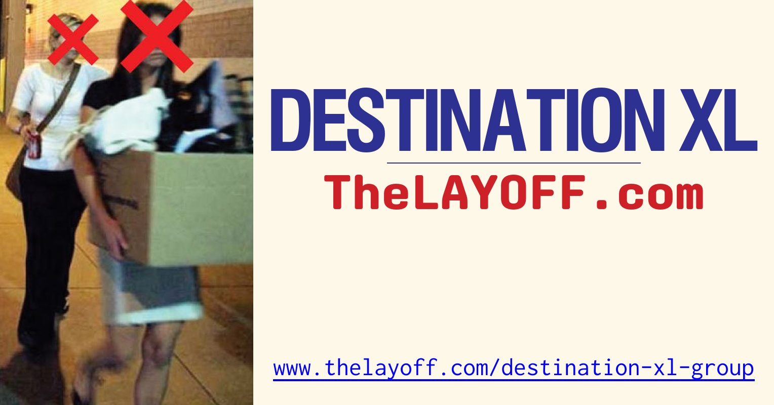 Destination XL Group Inc. Layoffs - TheLayoff.com