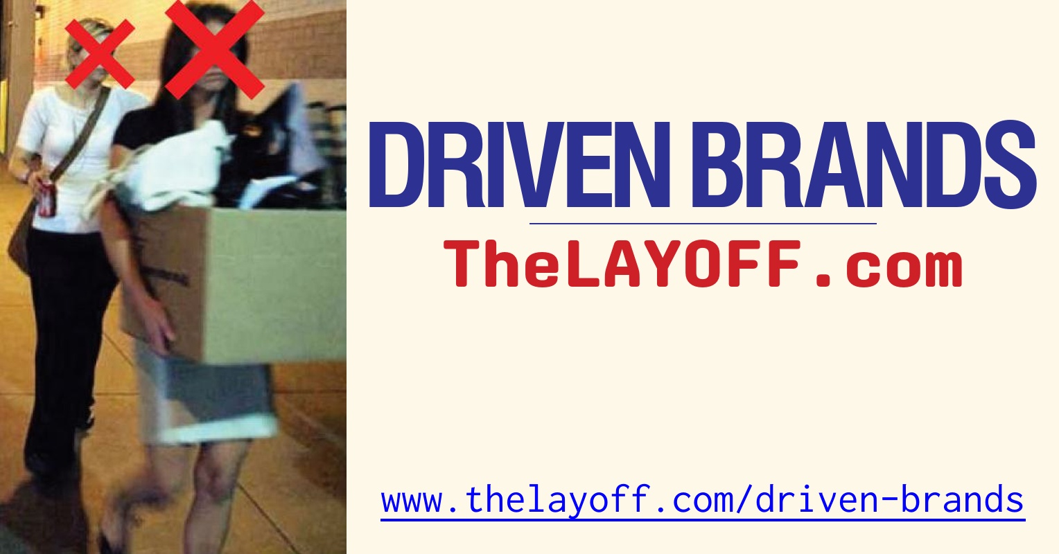 Driven Brands Layoffs - TheLayoff.com