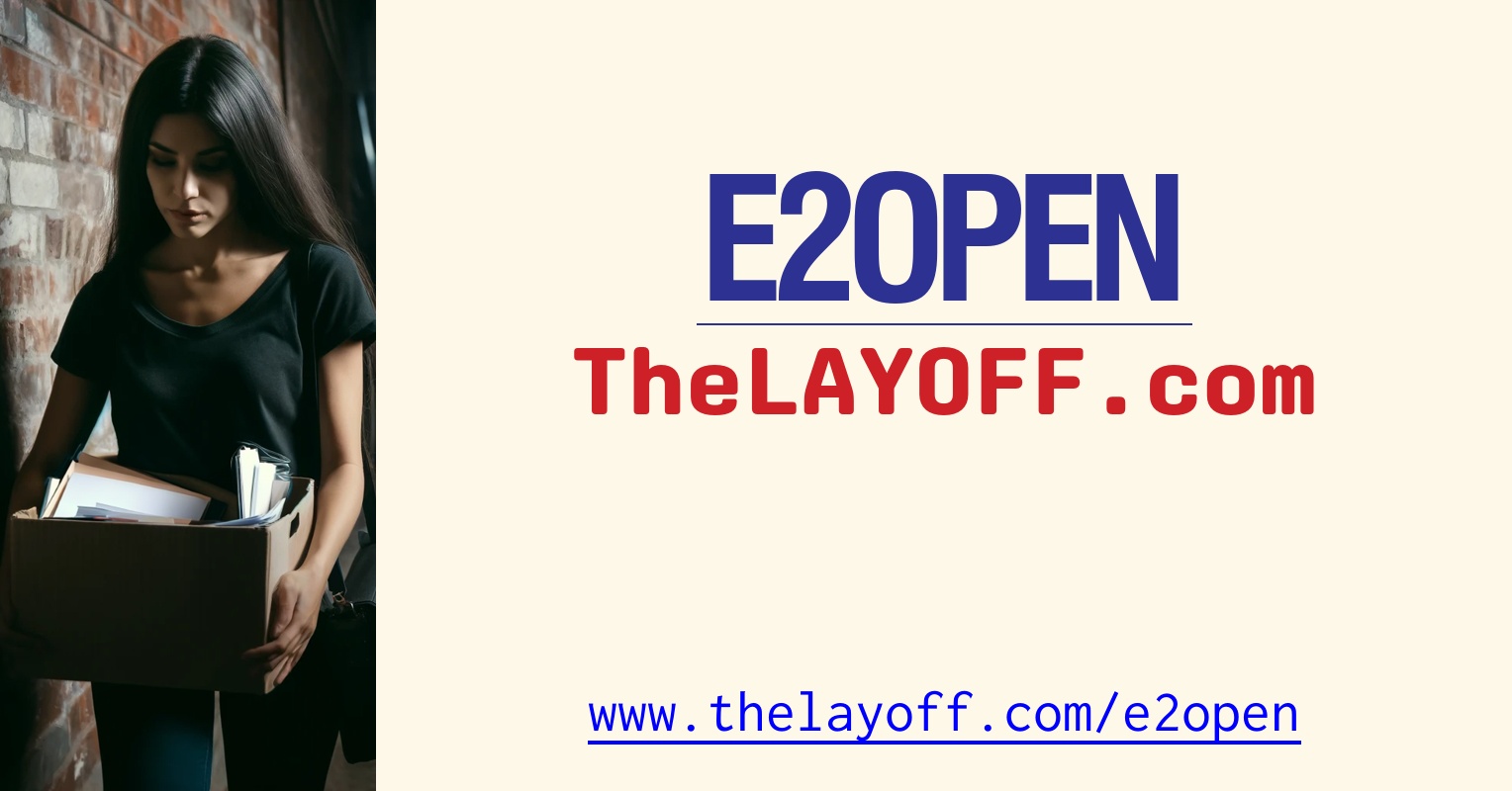 E2open Layoffs - TheLayoff.com