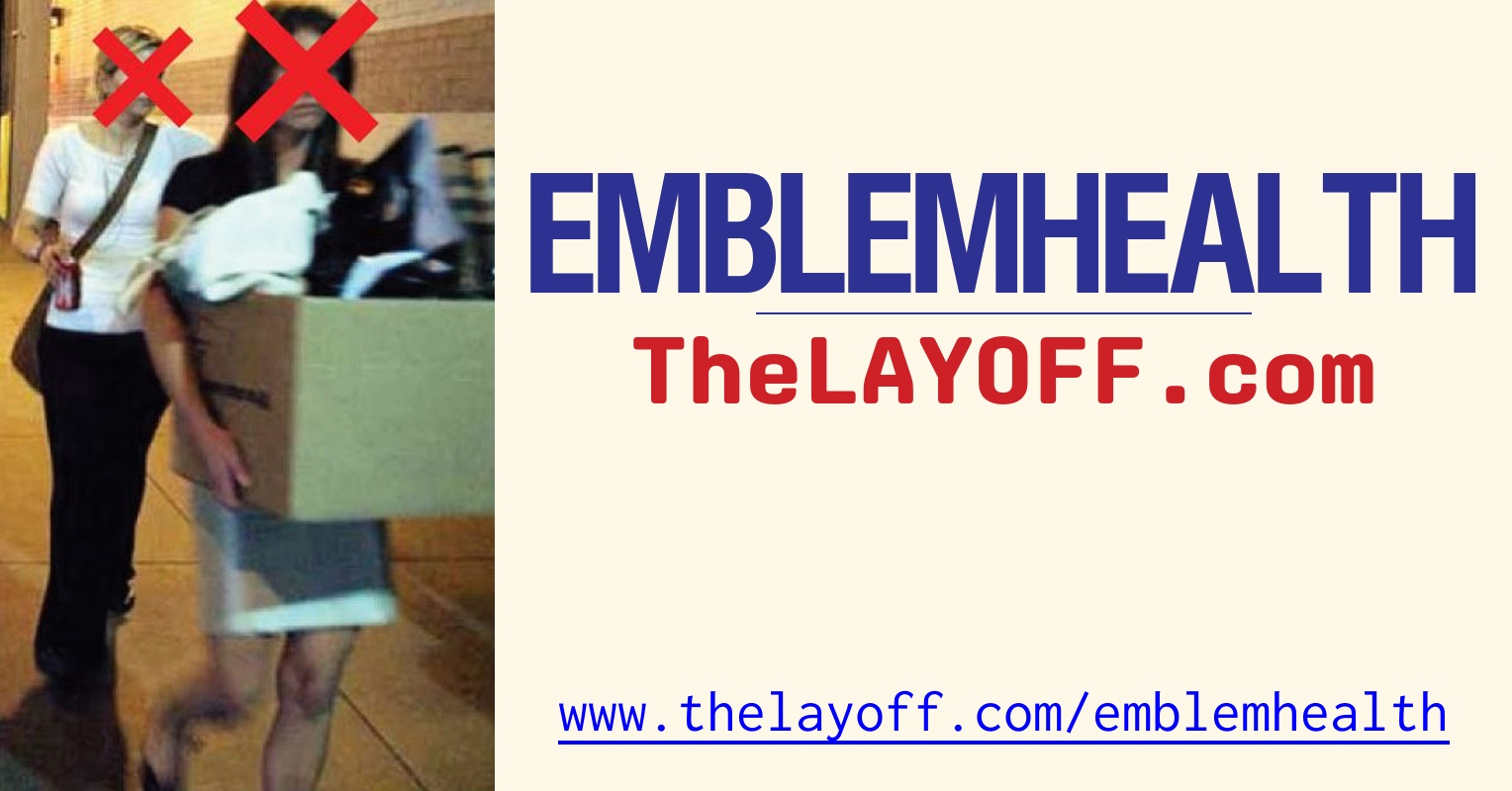 EmblemHealth Layoffs - TheLayoff.com