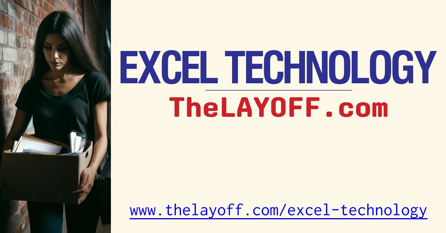 Excel Technology Inc. Layoffs - TheLayoff.com