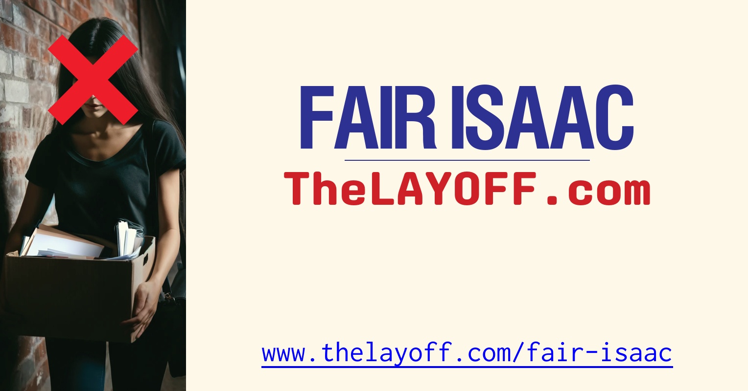 Fair Isaac Corp. Layoffs - TheLayoff.com
