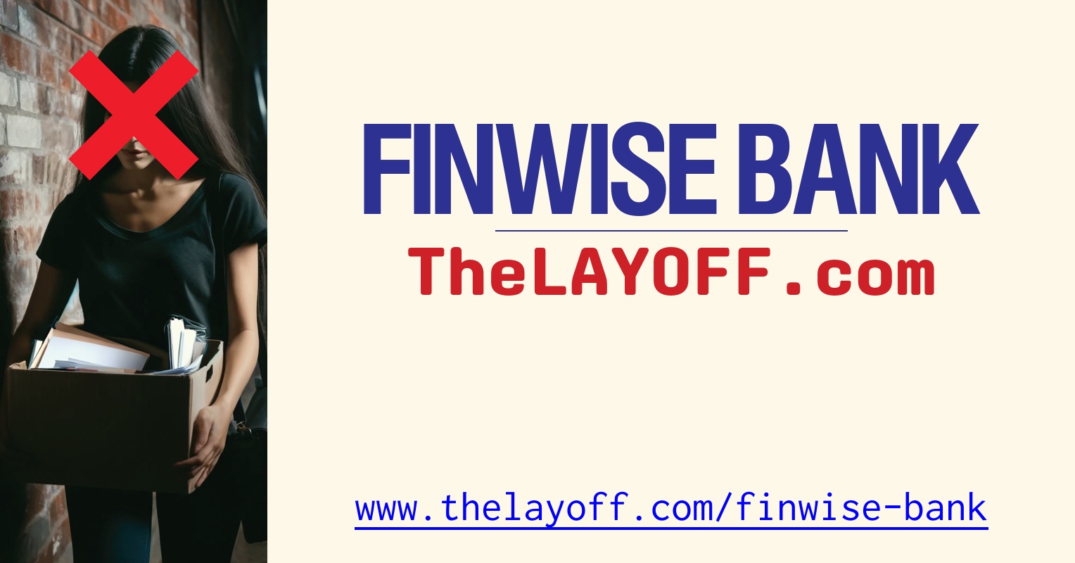 FinWise Bank Layoffs - TheLayoff.com