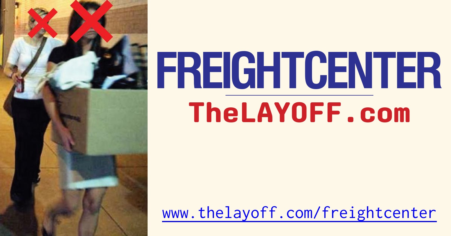 Freightcenter Layoffs - TheLayoff.com