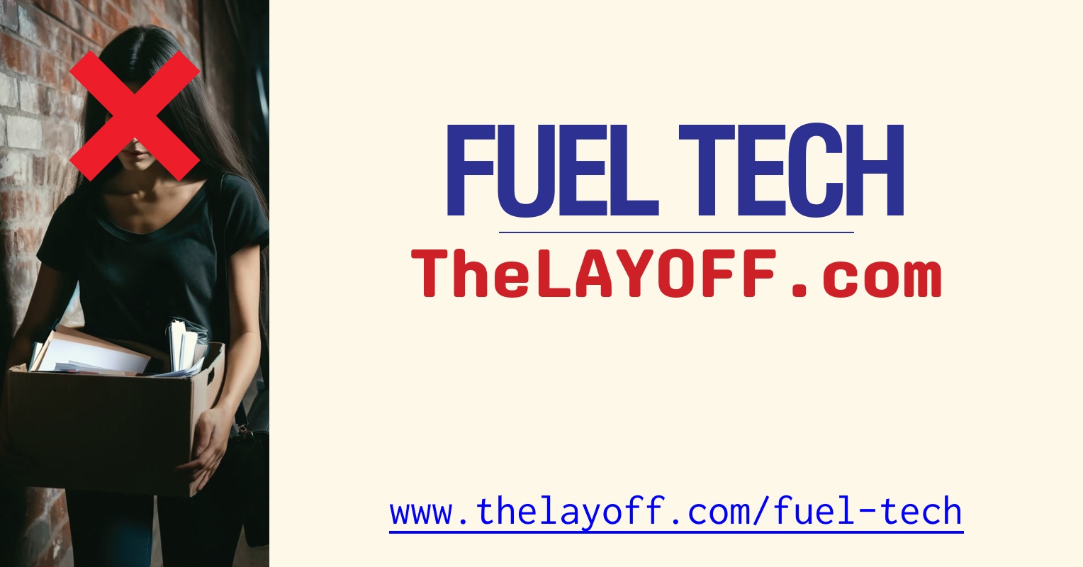 Fuel Tech Inc. Layoffs - TheLayoff.com