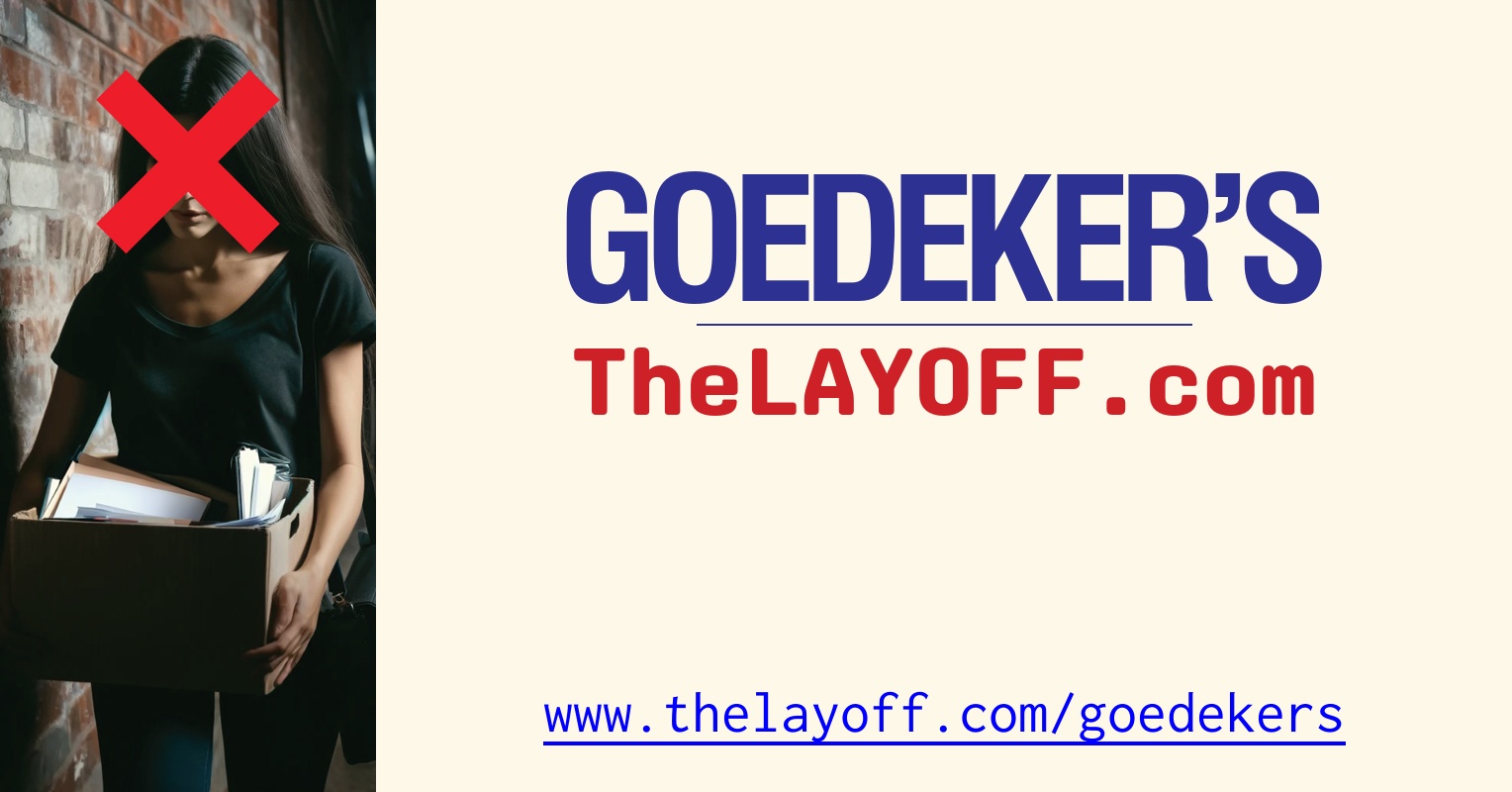 Goedeker's Layoffs - TheLayoff.com