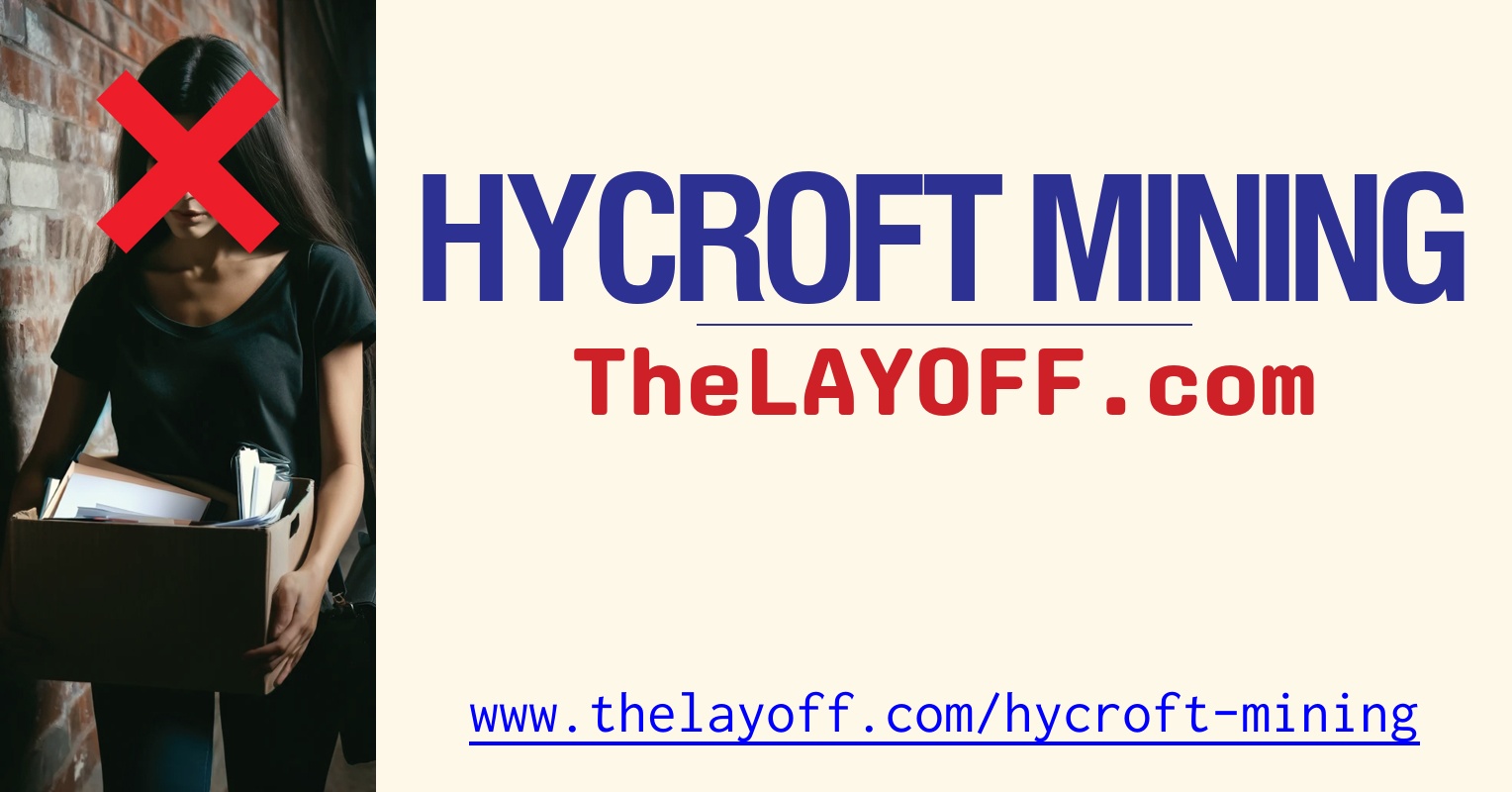 Hycroft Mining Layoffs - TheLayoff.com