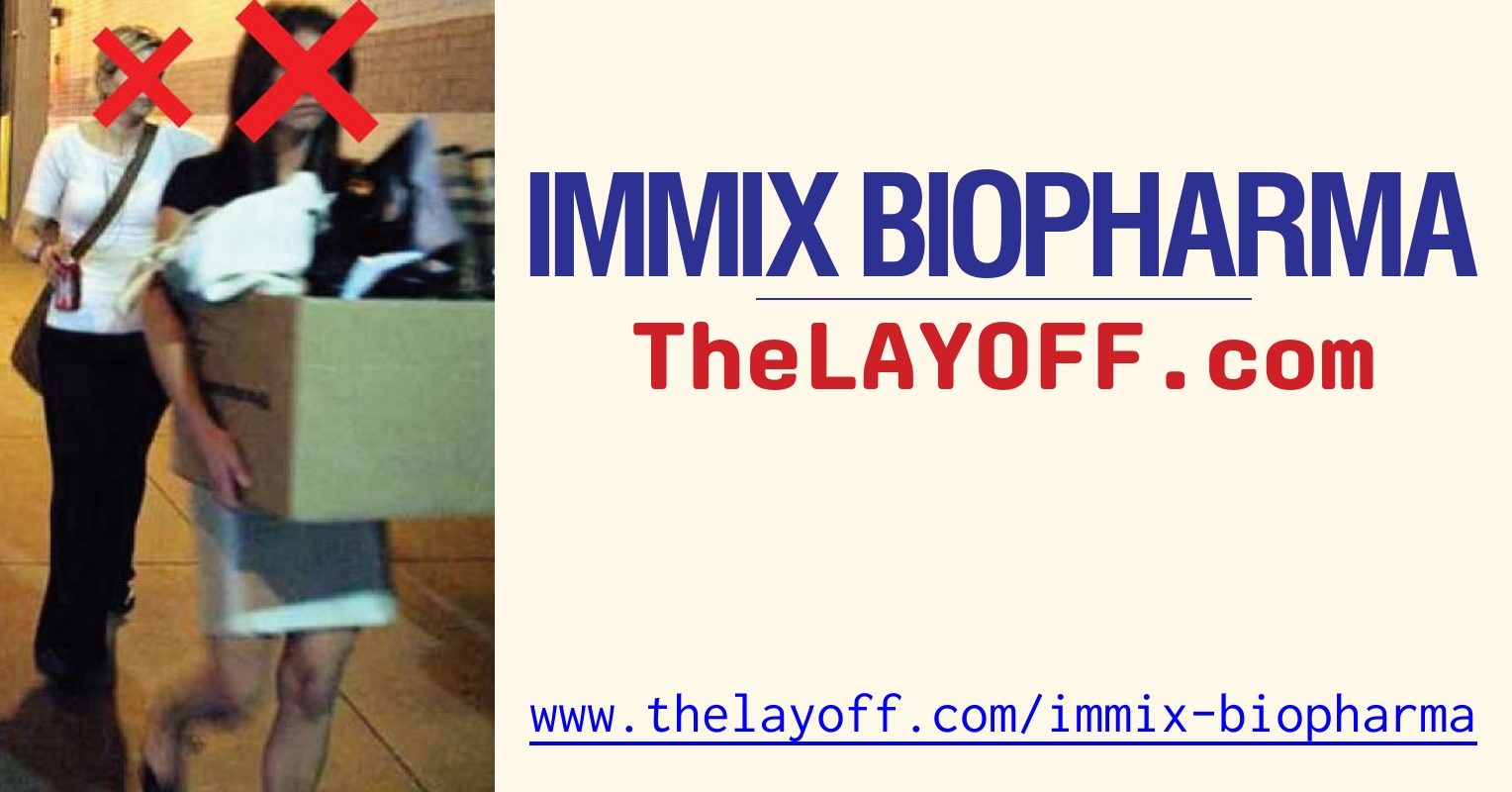 Immix Biopharma Layoffs - TheLayoff.com