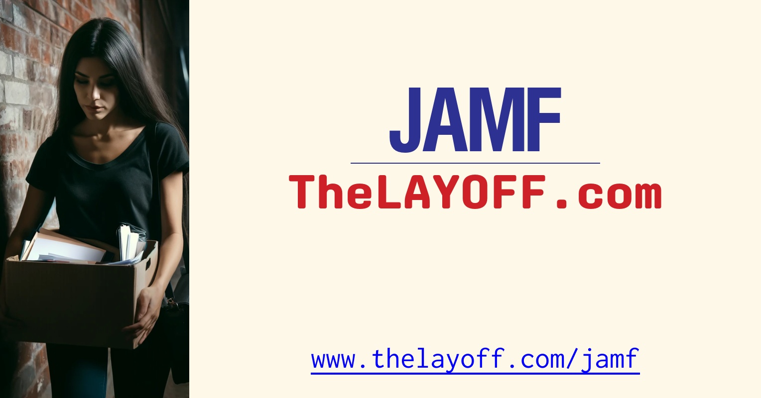 Jamf Layoffs - TheLayoff.com