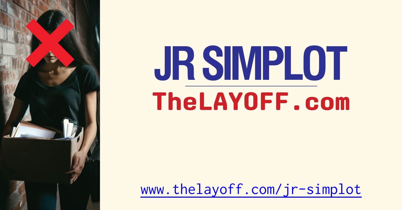 JR Simplot Layoffs - TheLayoff.com