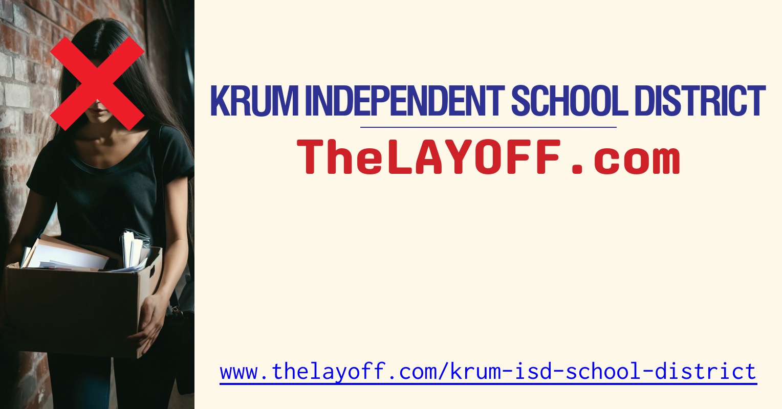 Krum Independent School District Layoffs - TheLayoff.com