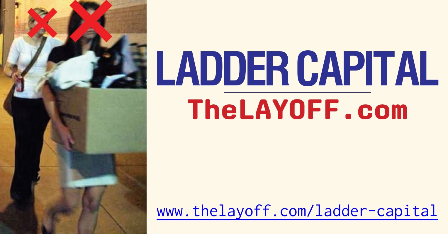 Ladder Capital Corp. Layoffs - TheLayoff.com