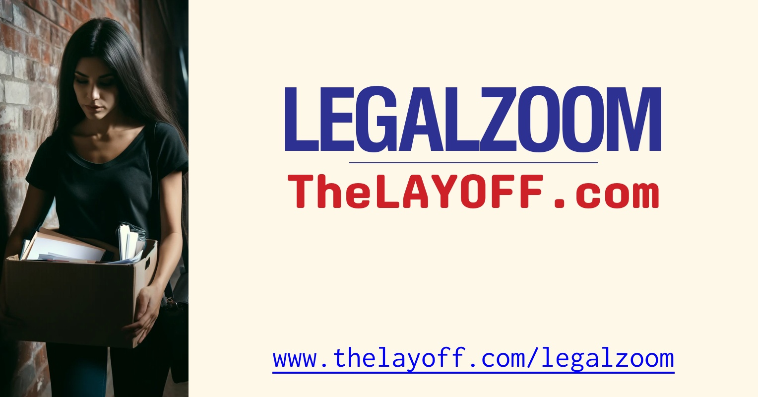 LegalZoom Layoffs - TheLayoff.com