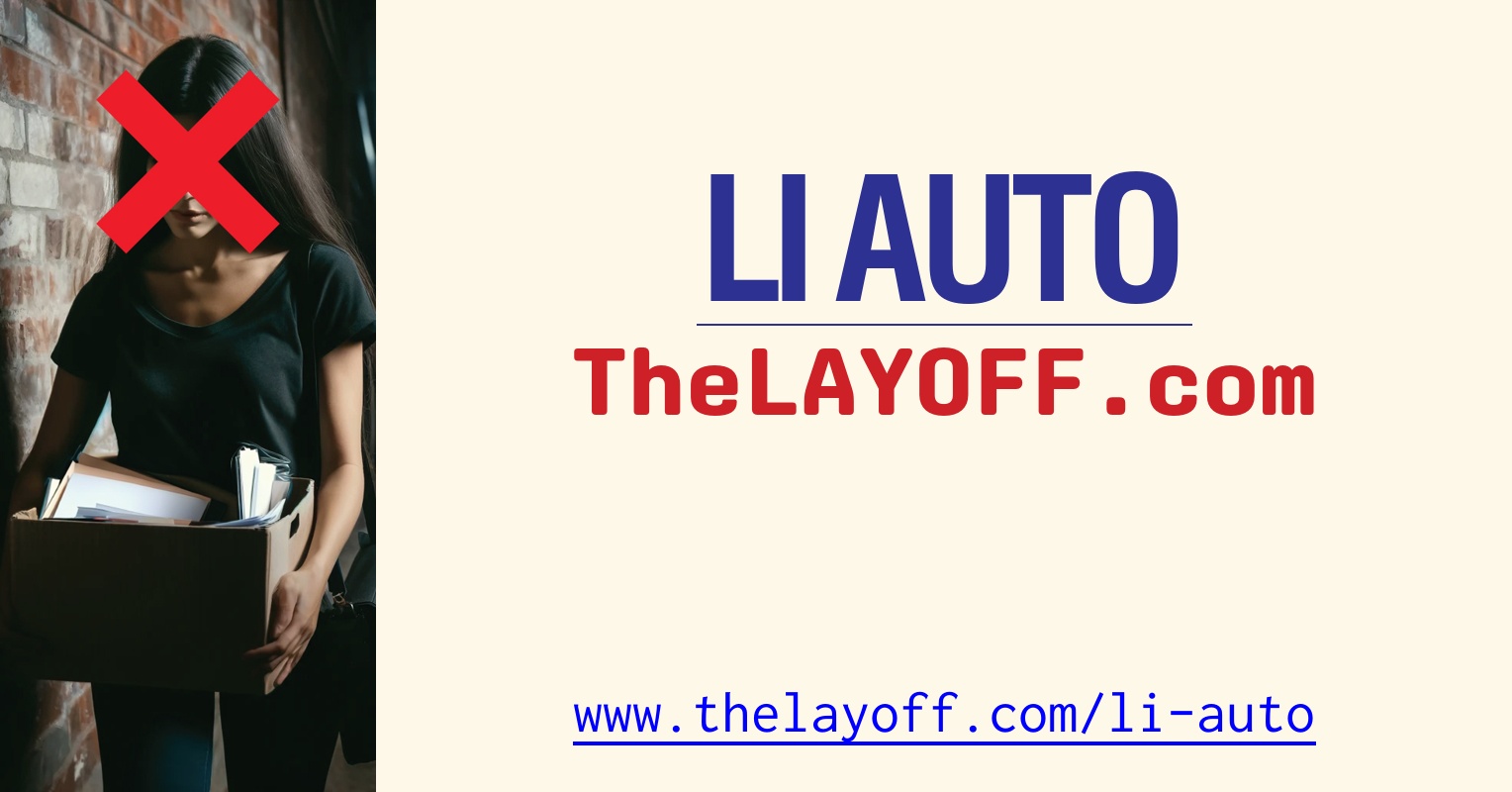 Li Auto Layoffs - TheLayoff.com