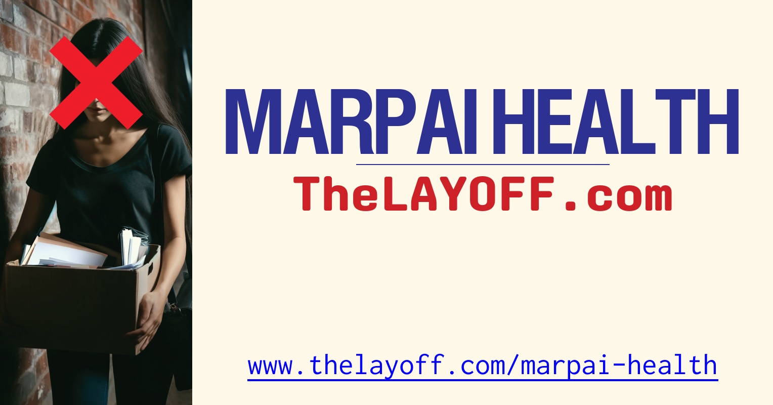Marpai Health Layoffs - TheLayoff.com