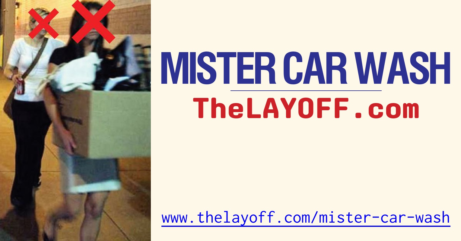 Mister Car Wash Layoffs - TheLayoff.com