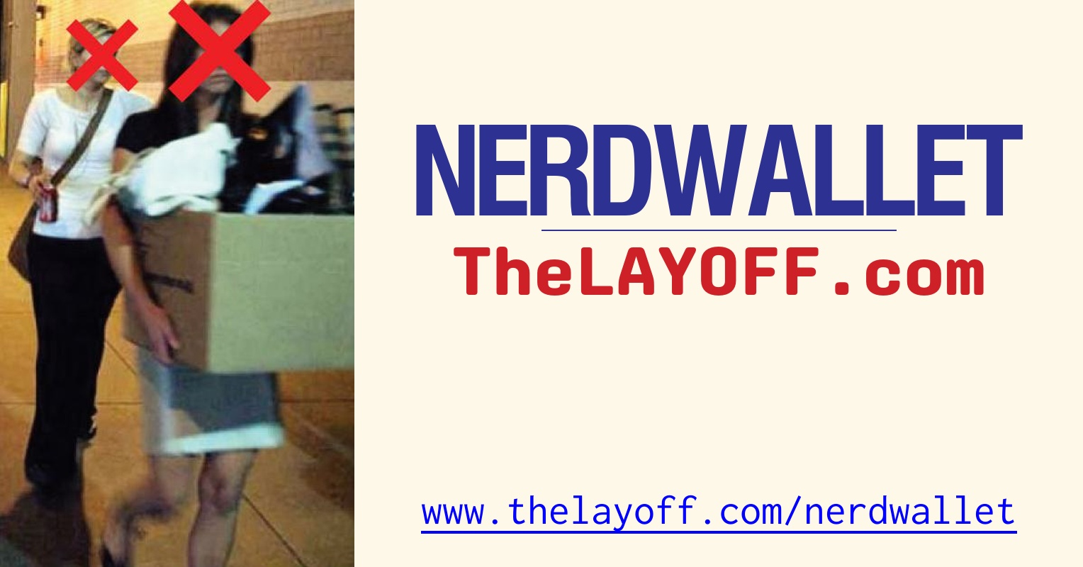 NerdWallet Layoffs - TheLayoff.com