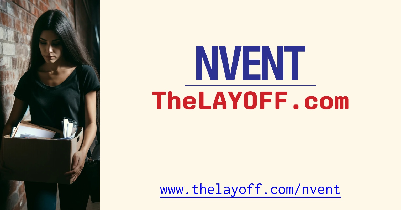 nVent Layoffs - TheLayoff.com