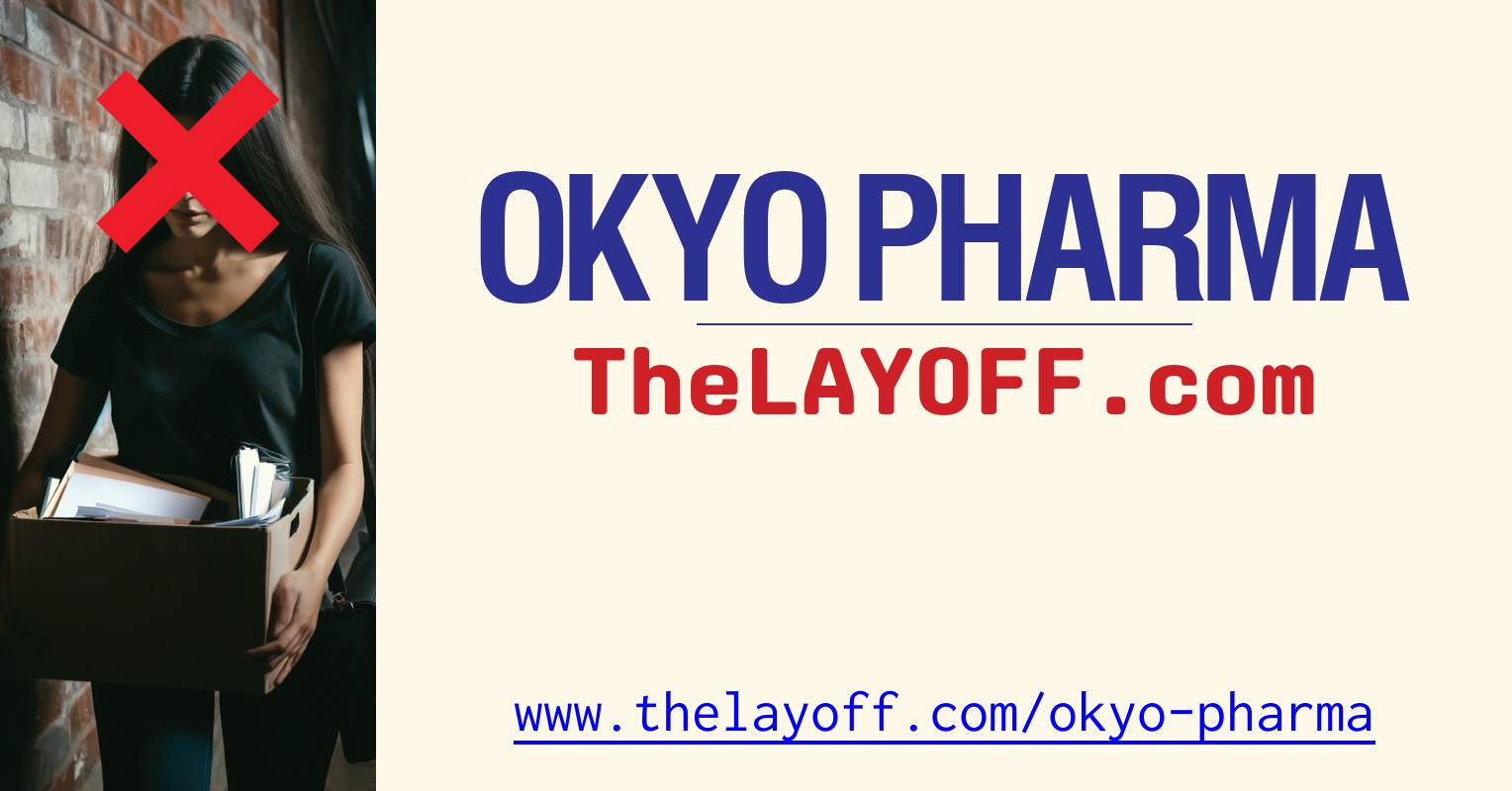 Okyo Pharma Layoffs - TheLayoff.com