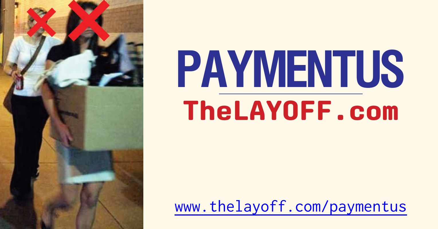 Paymentus Layoffs - TheLayoff.com