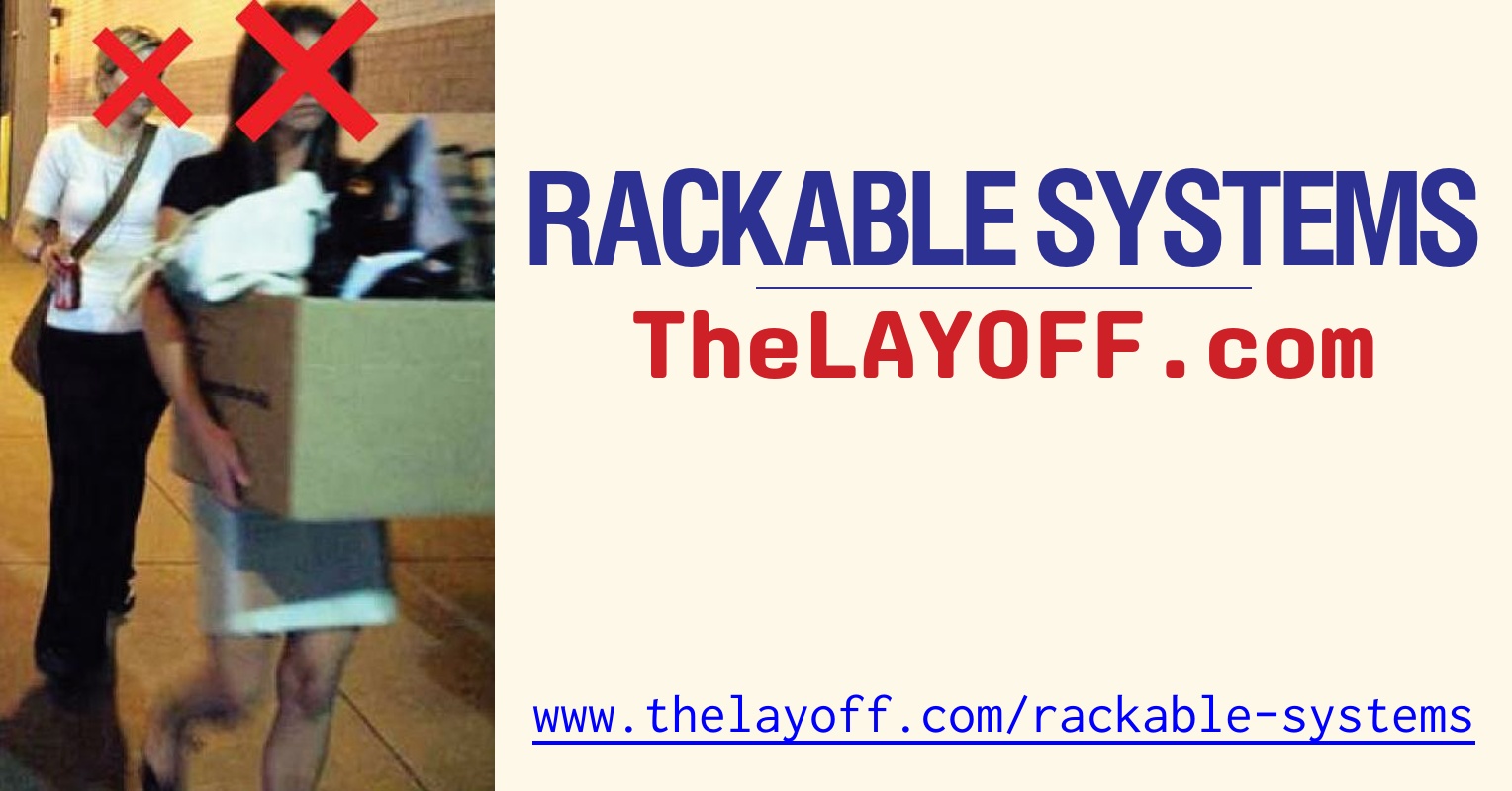 Rackable Systems Inc. Layoffs - TheLayoff.com