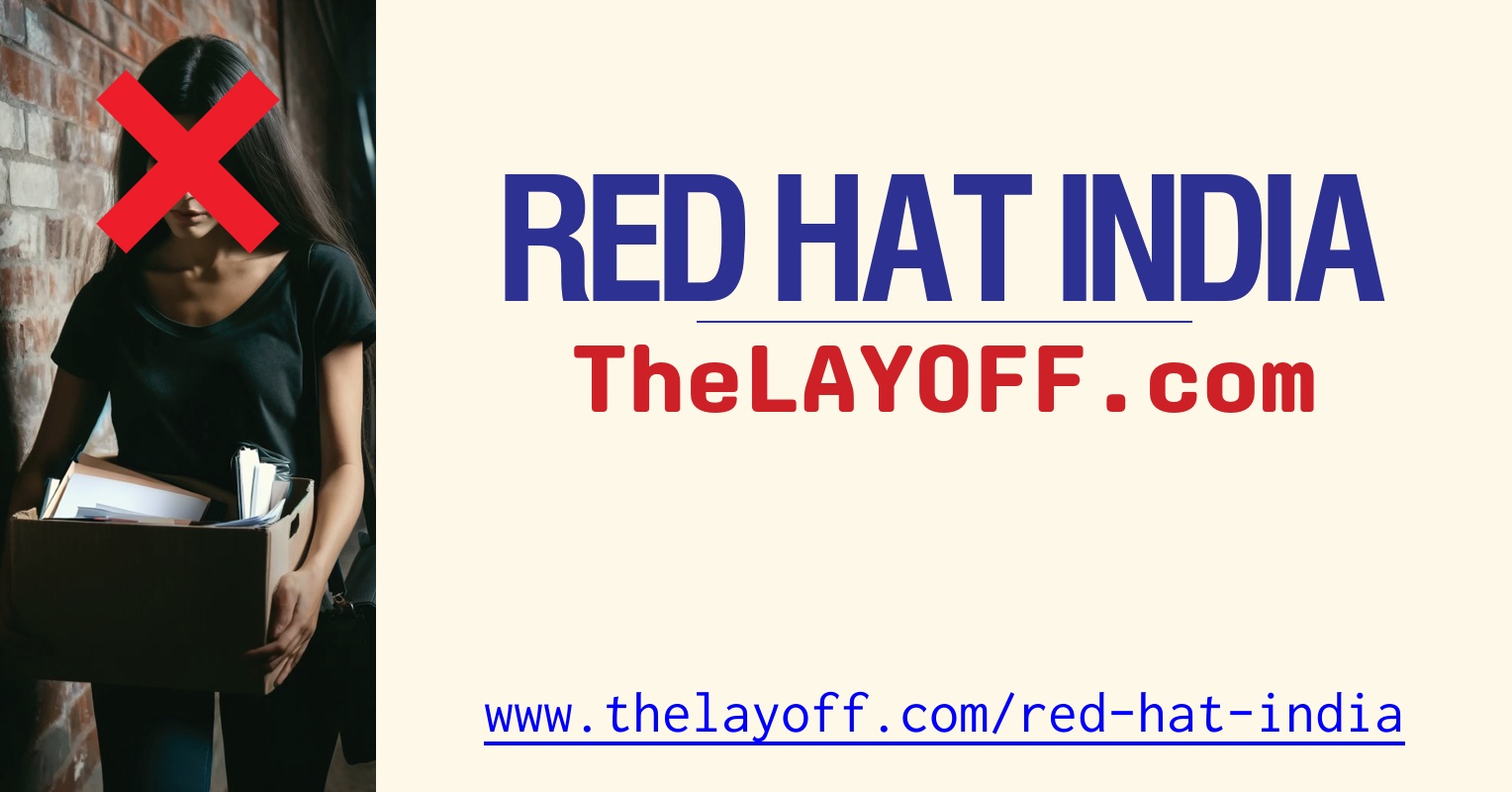 Red Hat India Layoffs - TheLayoff.com