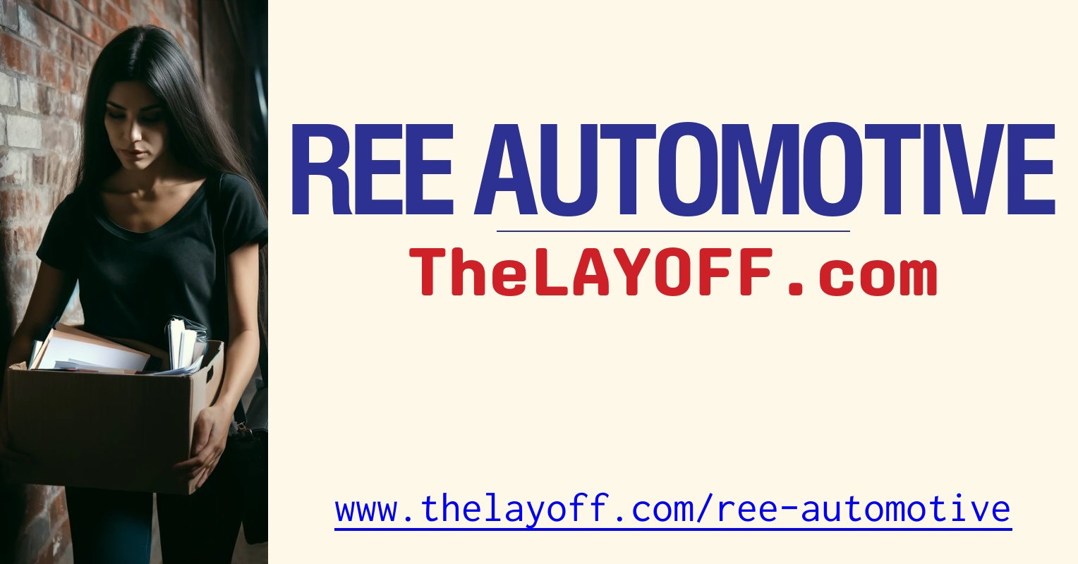 REE Automotive Layoffs - TheLayoff.com