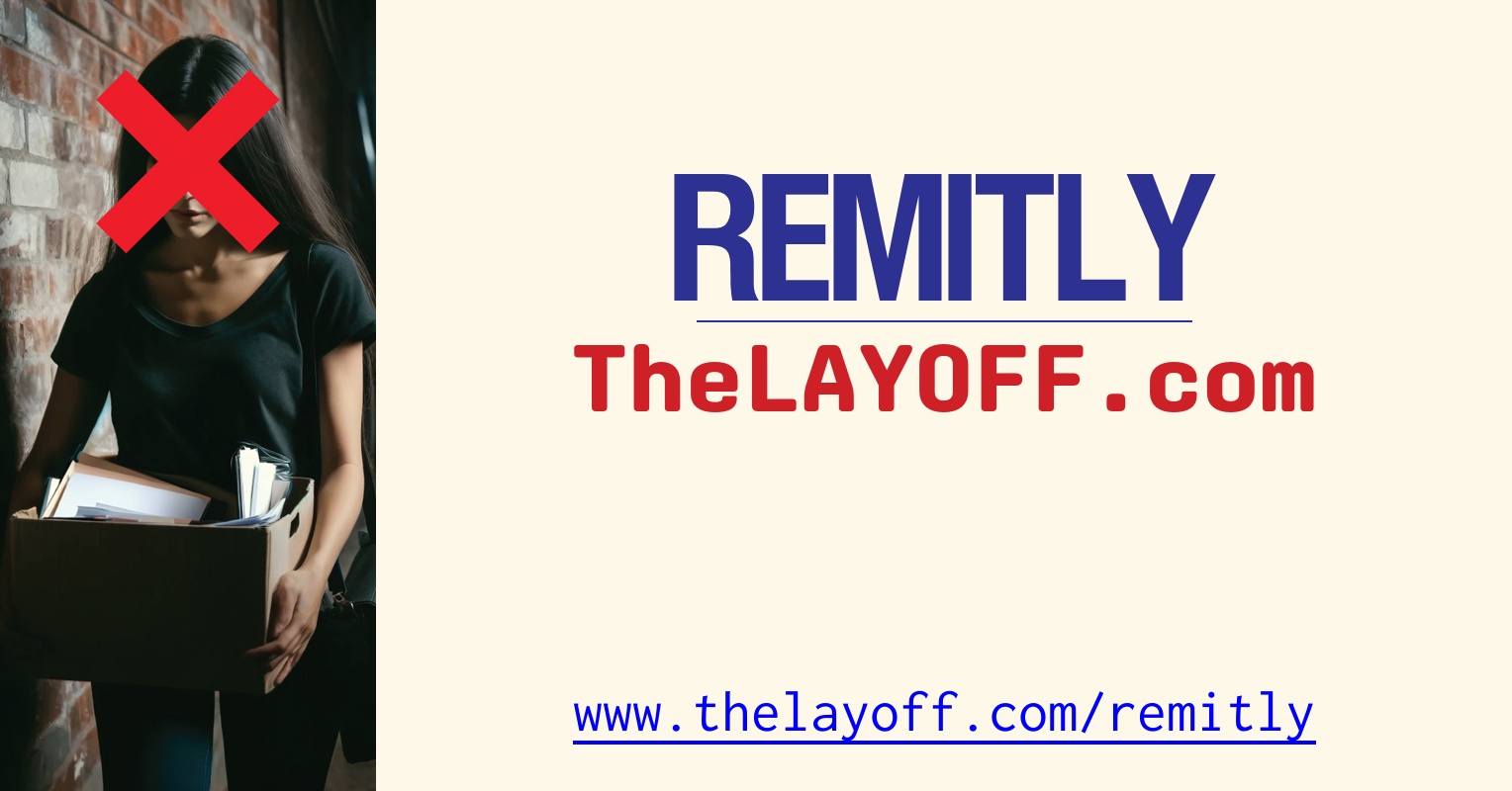 Remitly Layoffs - TheLayoff.com