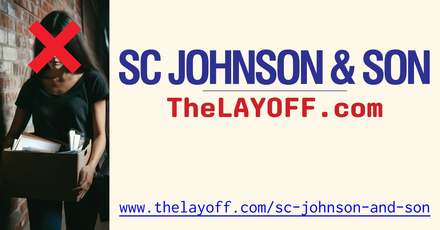 SC Johnson & Son Layoffs - TheLayoff.com