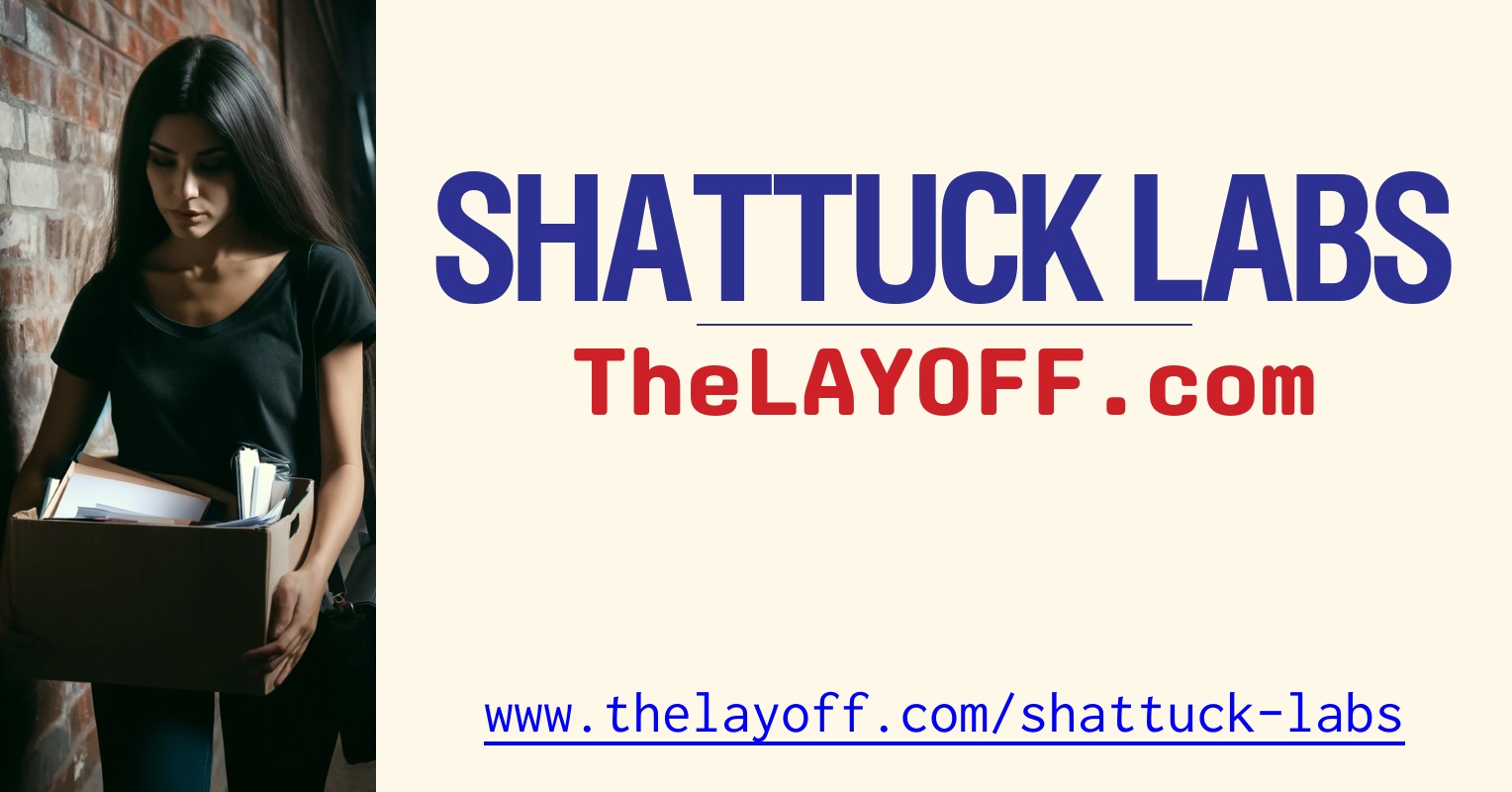 Shattuck Labs Layoffs - TheLayoff.com