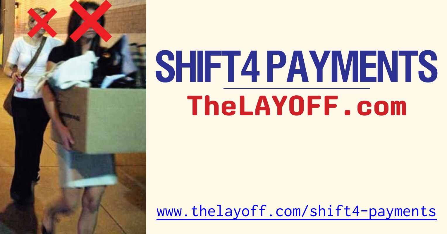 Shift4 Payments Layoffs - TheLayoff.com