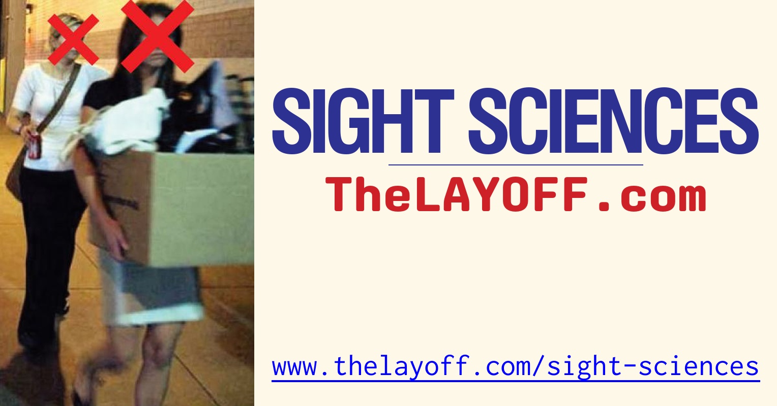 Sight Sciences Layoffs - TheLayoff.com