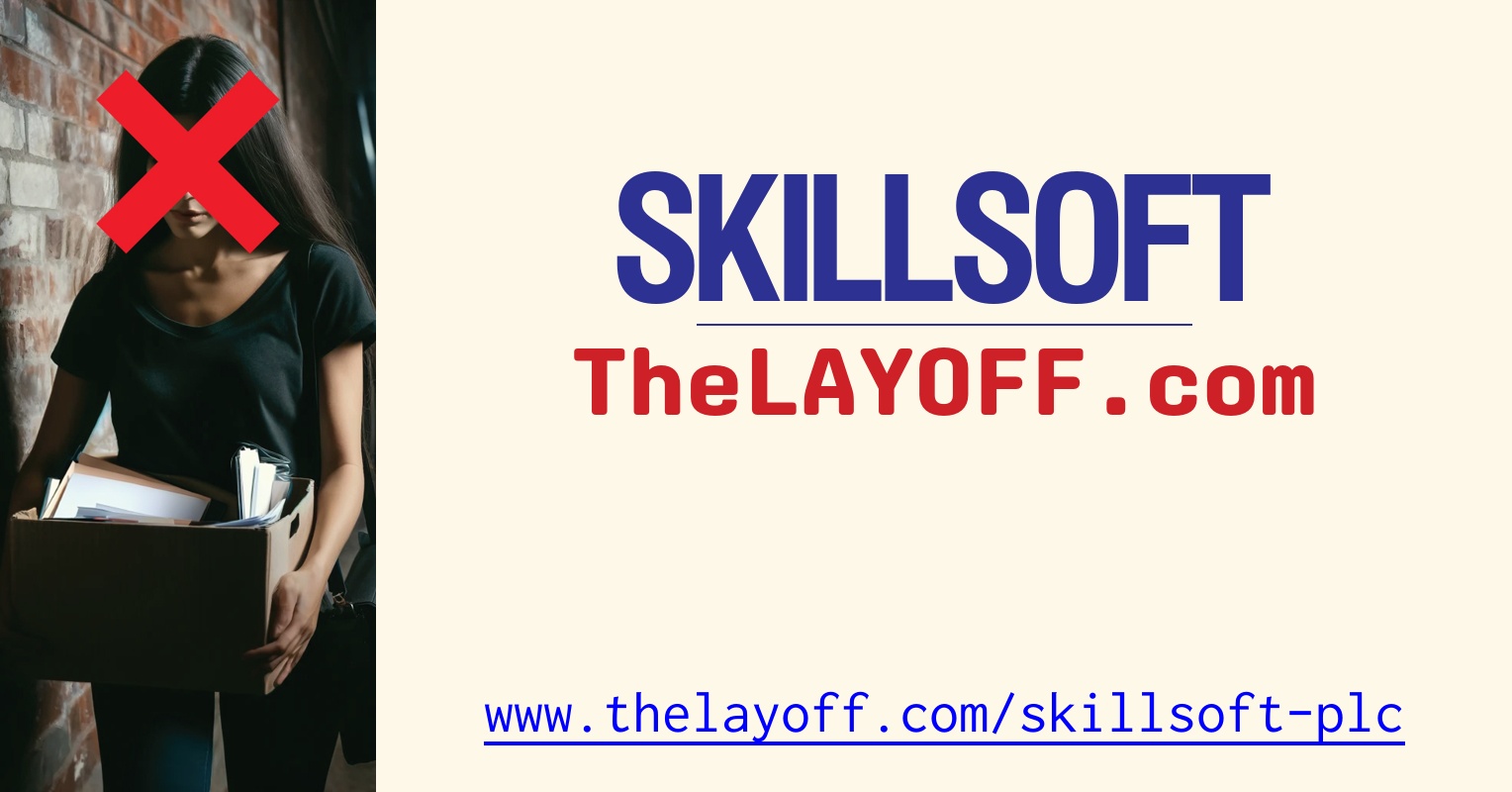 SkillSoft Layoffs - TheLayoff.com