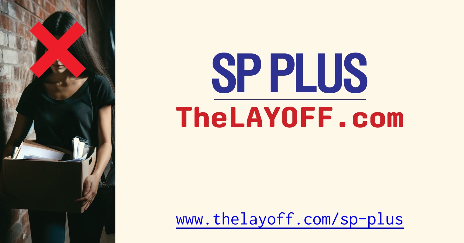SP Plus Corp. Layoffs - TheLayoff.com