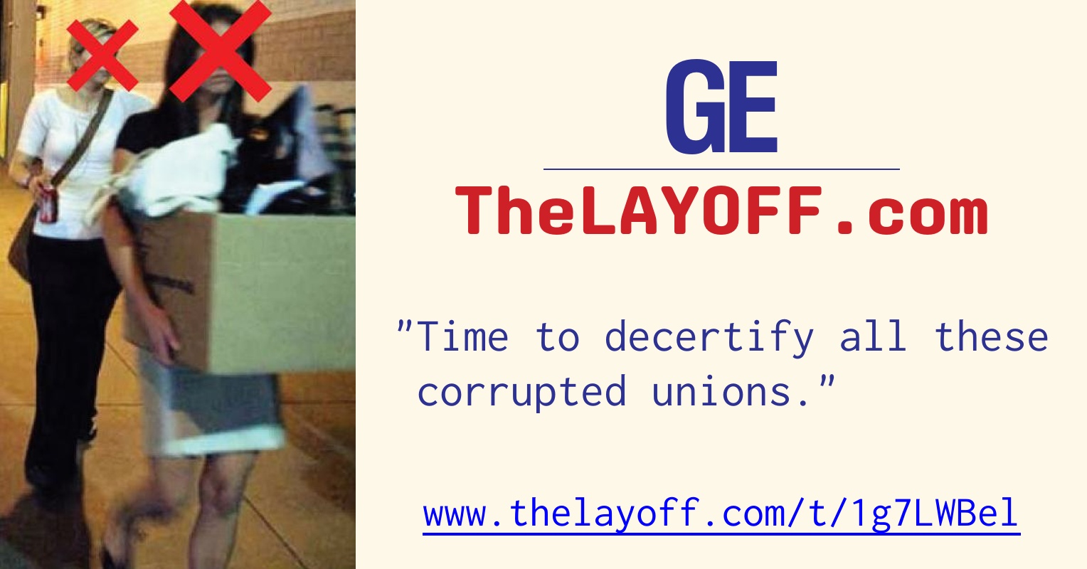 Time to decertify all these corrupted unions. - post regarding General ...