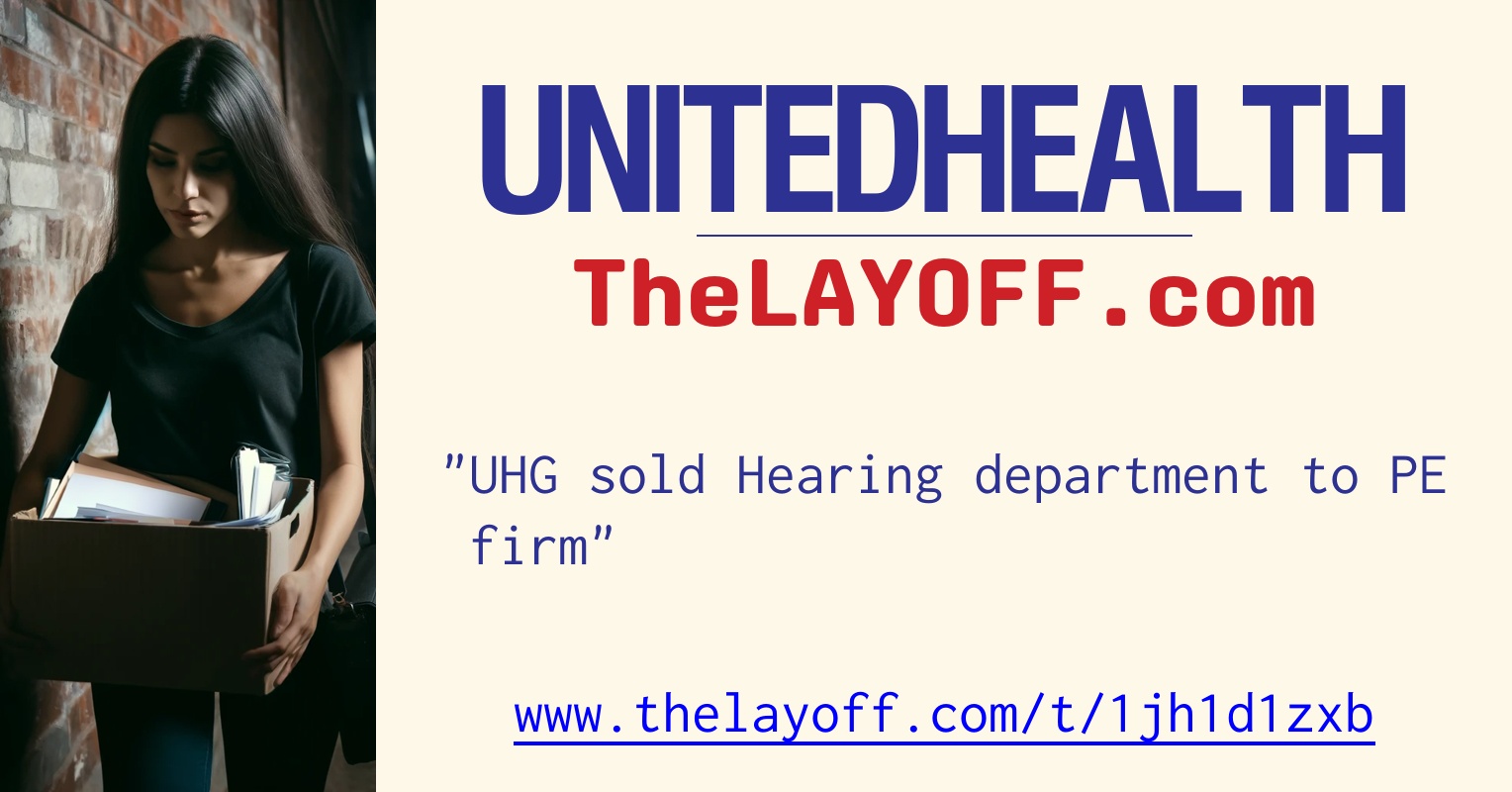 UHG sold Hearing department to PE firm - post regarding UnitedHealth ...
