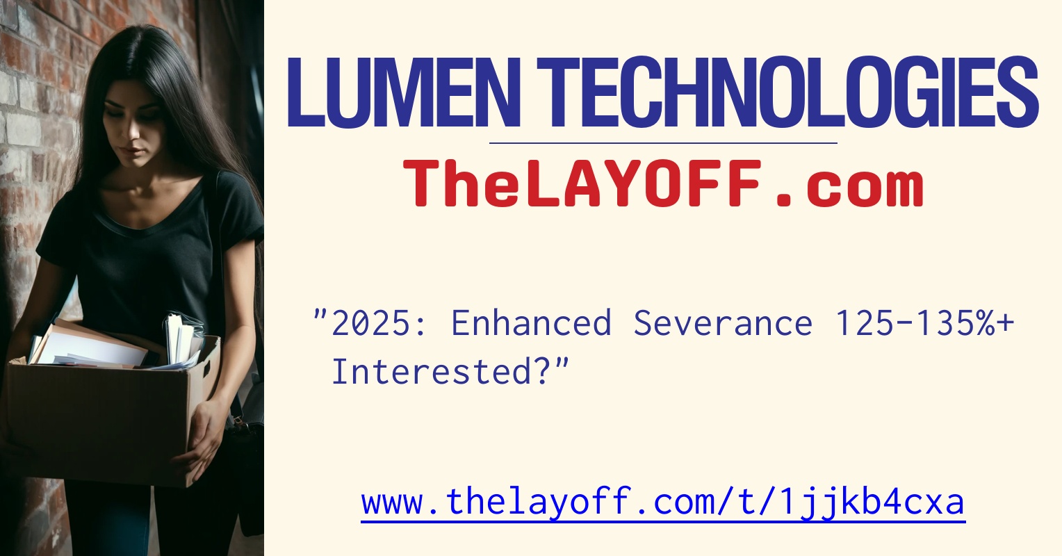 2025: Enhanced Severance 125-135%+ Interested? - post regarding Lumen ...