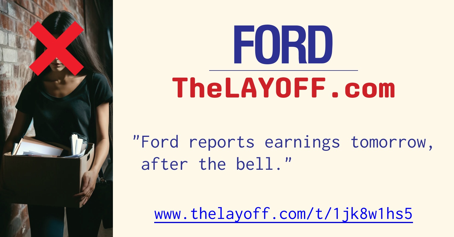 Ford reports earnings tomorrow, after the bell. - post regarding Ford ...